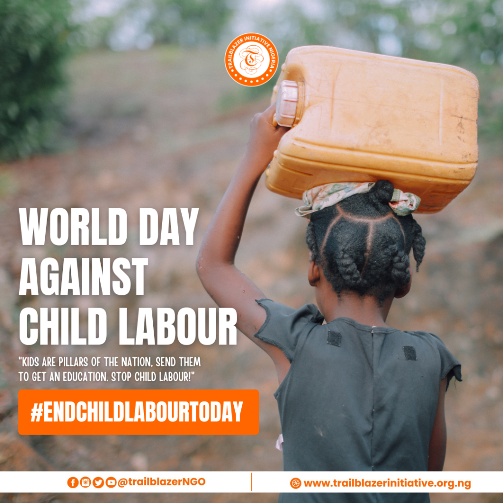 PRESS RELEASE: International Day Against Child Labour | TRAILBLAZER ...
